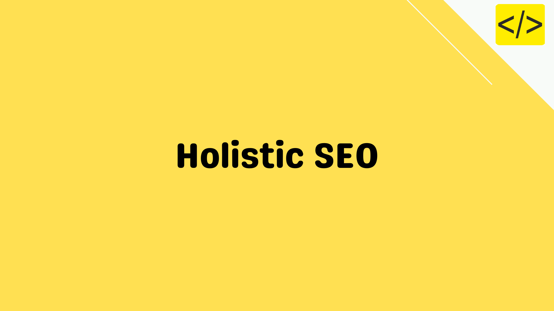 What is Holistic SEO and Why It Matters for Your Website? - TechSEOHub